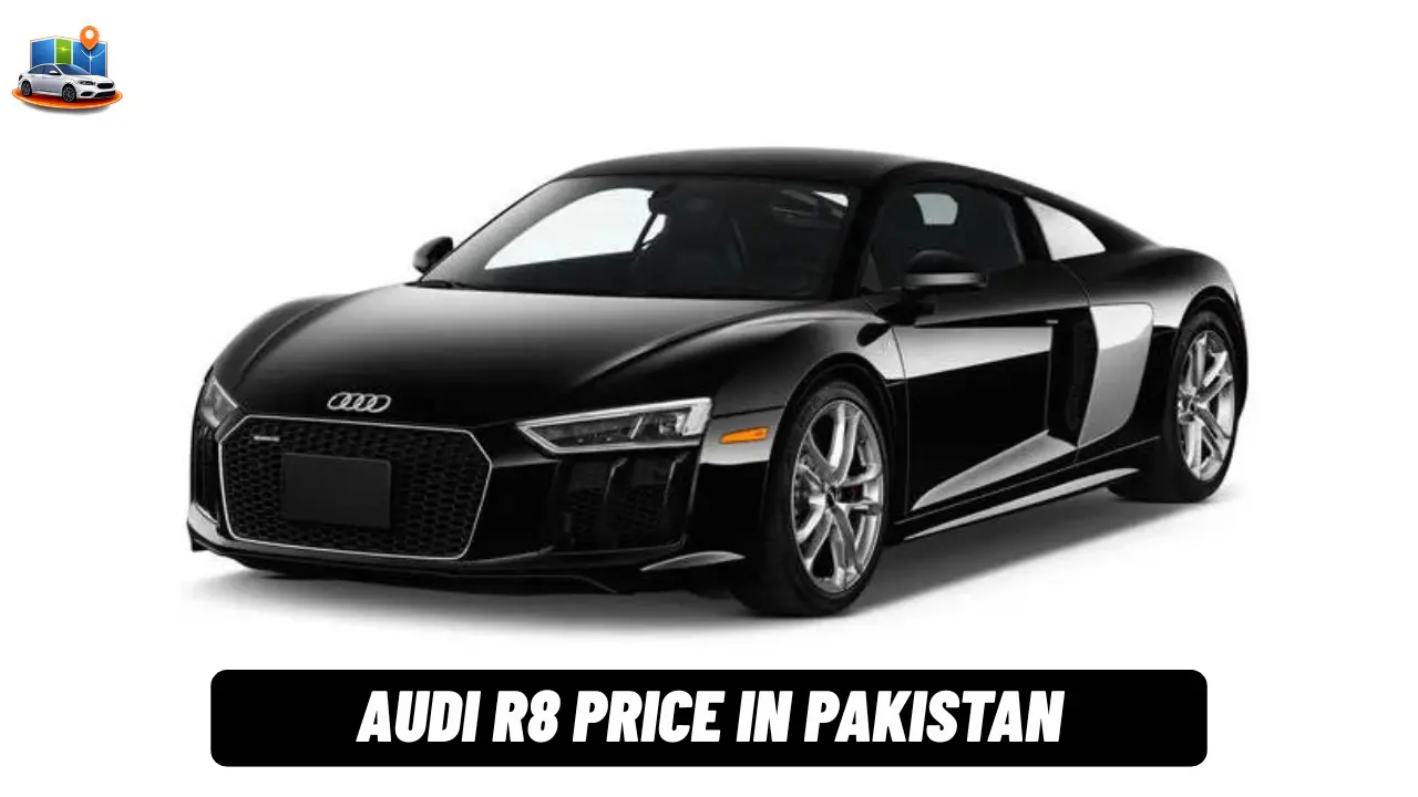 Audi R8 Price in Pakistan: 2026 Model Rates & Buying Guide
